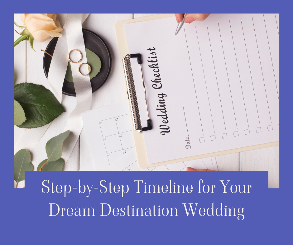 Step-by-Step Timeline for Your Dream Destination Wedding ...